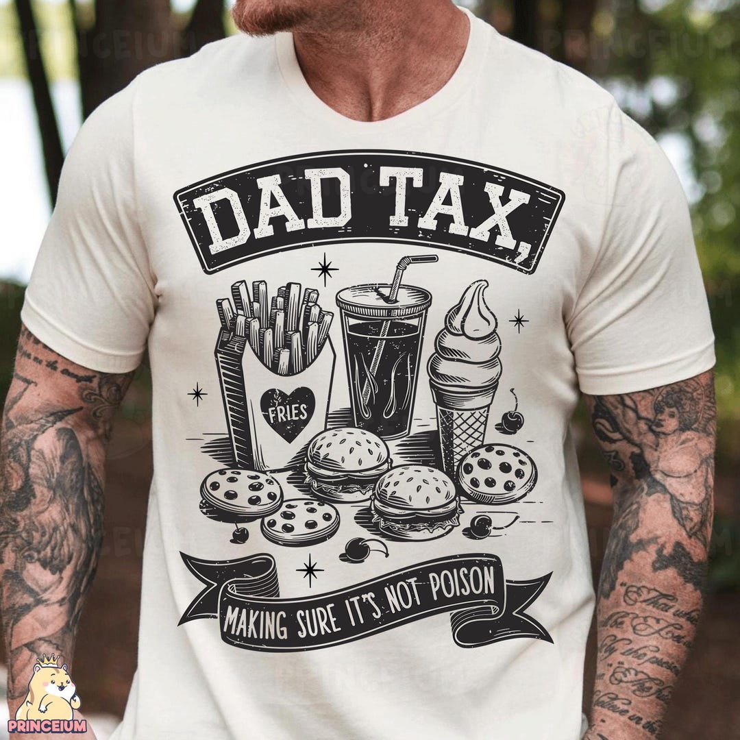 Dad Tax Skeleton PNG, Funny Fast Food Sublimation Design, Making Sure ...