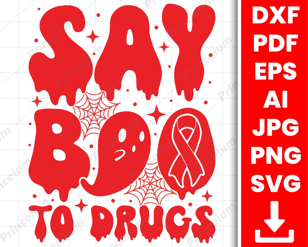 Say Boo to Drugs Week Rainbow SVG, Red Ribbon Week Awareness SVG, and ...
