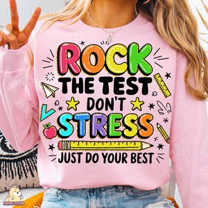 Rock the Test Dont Stress Png, Testing Png, Rock the Test Png, Last Day ...