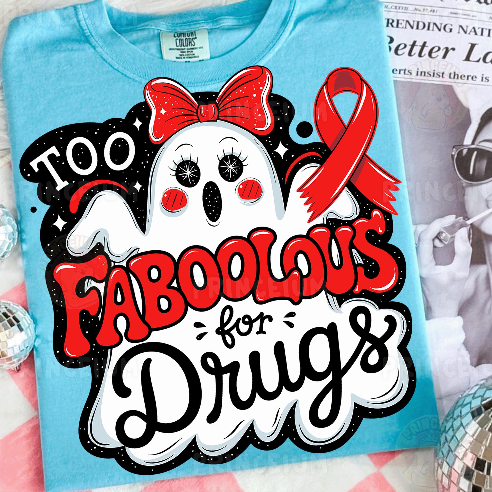Too Faboolous for Drugs PNG Cute Ghost Red Ribbon Week Sublimation ...
