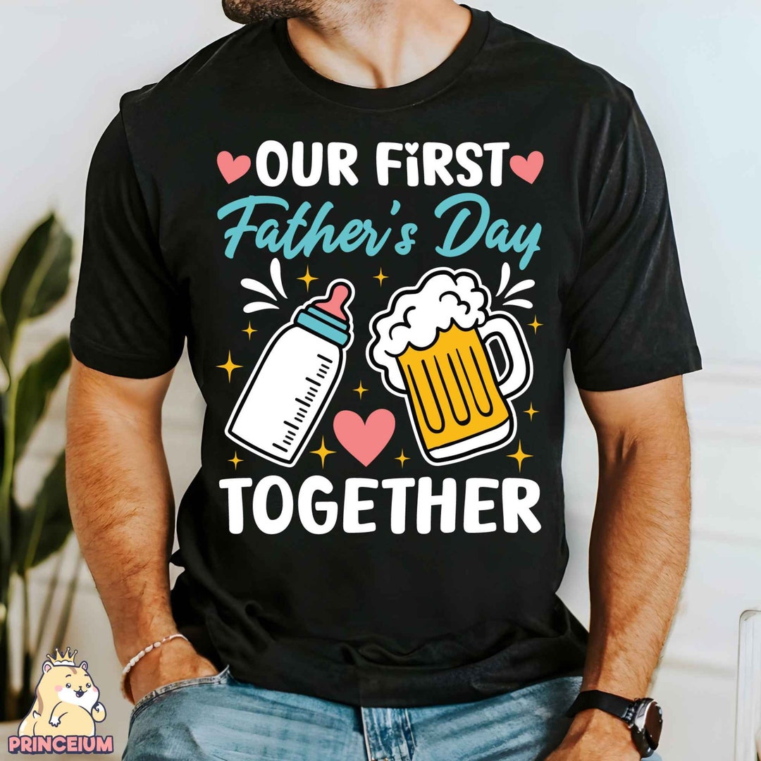 Our First Fathers Day Together Png, Father Day Png, First Father Day ...