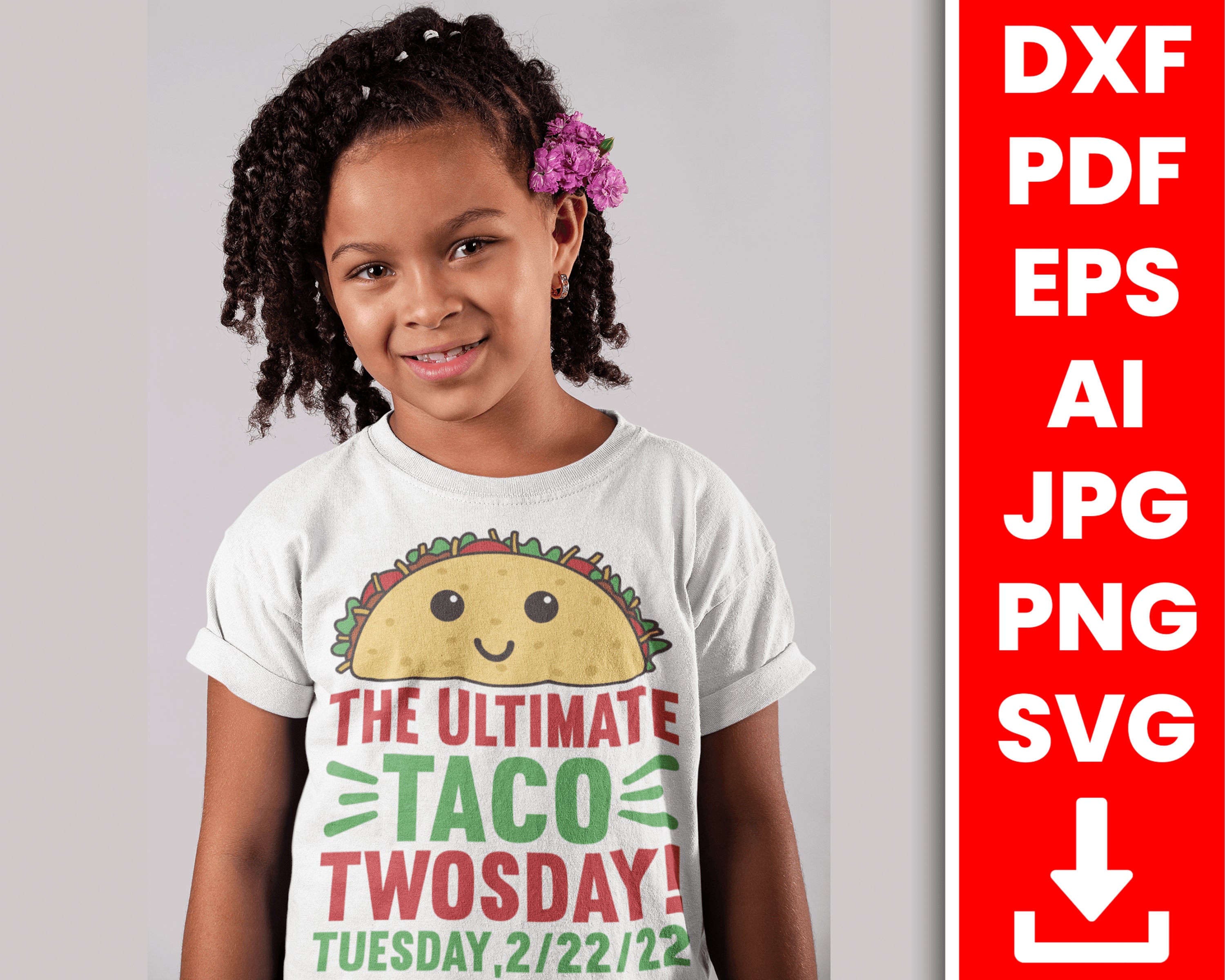 The Ultimate Tacos Twos 2-22-22 Instant Download PNG | Etsy