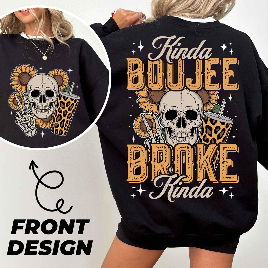 Kind Boujee Broke Kinds Png, Western Boujee Png, Western Png, Kinda ...