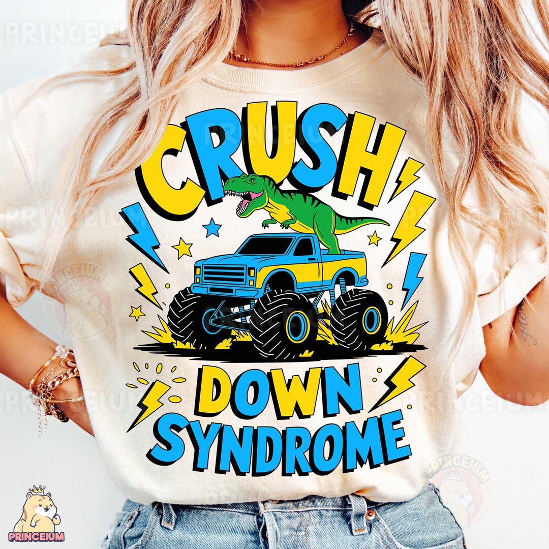 Crush Down Syndrome PNG, Monster Truck Awareness Sublimation, Blue ...