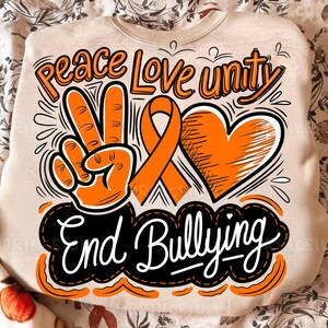 Peace Love Unity End Bullying PNG Orange Ribbon Awareness Sublimation ...