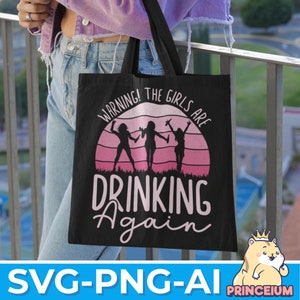 Girls Weekend 2022 SVG Day Drinking SVG Warning SVG Files - Etsy