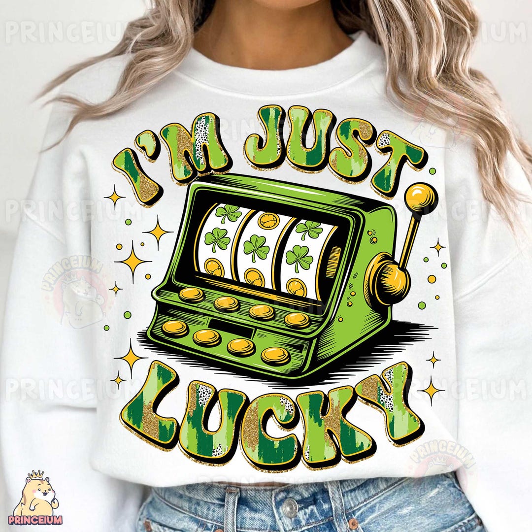 I Am Just Lucky St Patrick Day Lucky Png, St Patrick Day Png, Shamrock ...