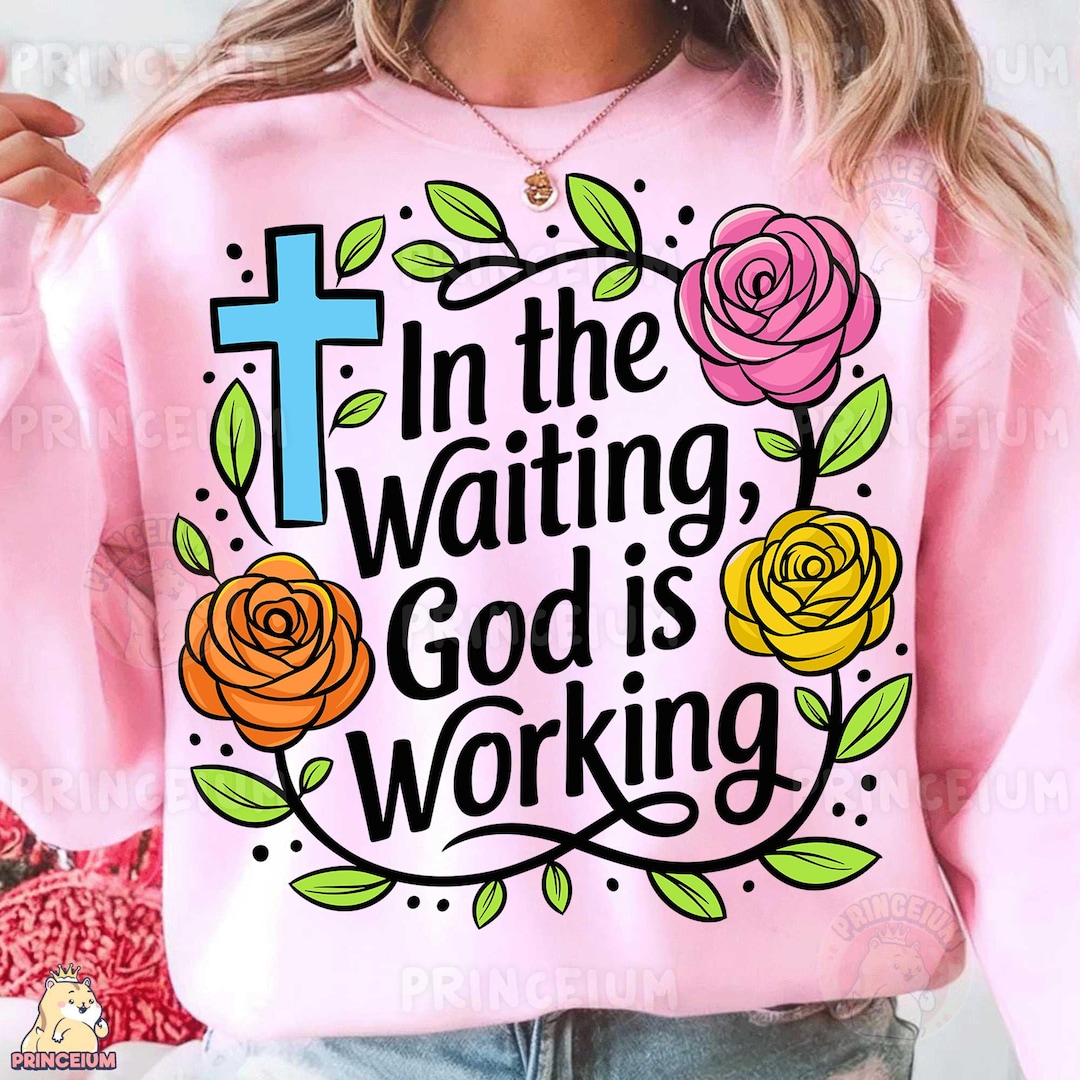 In the Waiting God is Working Png, Wildfower Png, Bible Verse Png, God ...