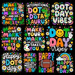 Dot Day Vibes, Make Your Mark and See Where It Takes You, Dot Day ...