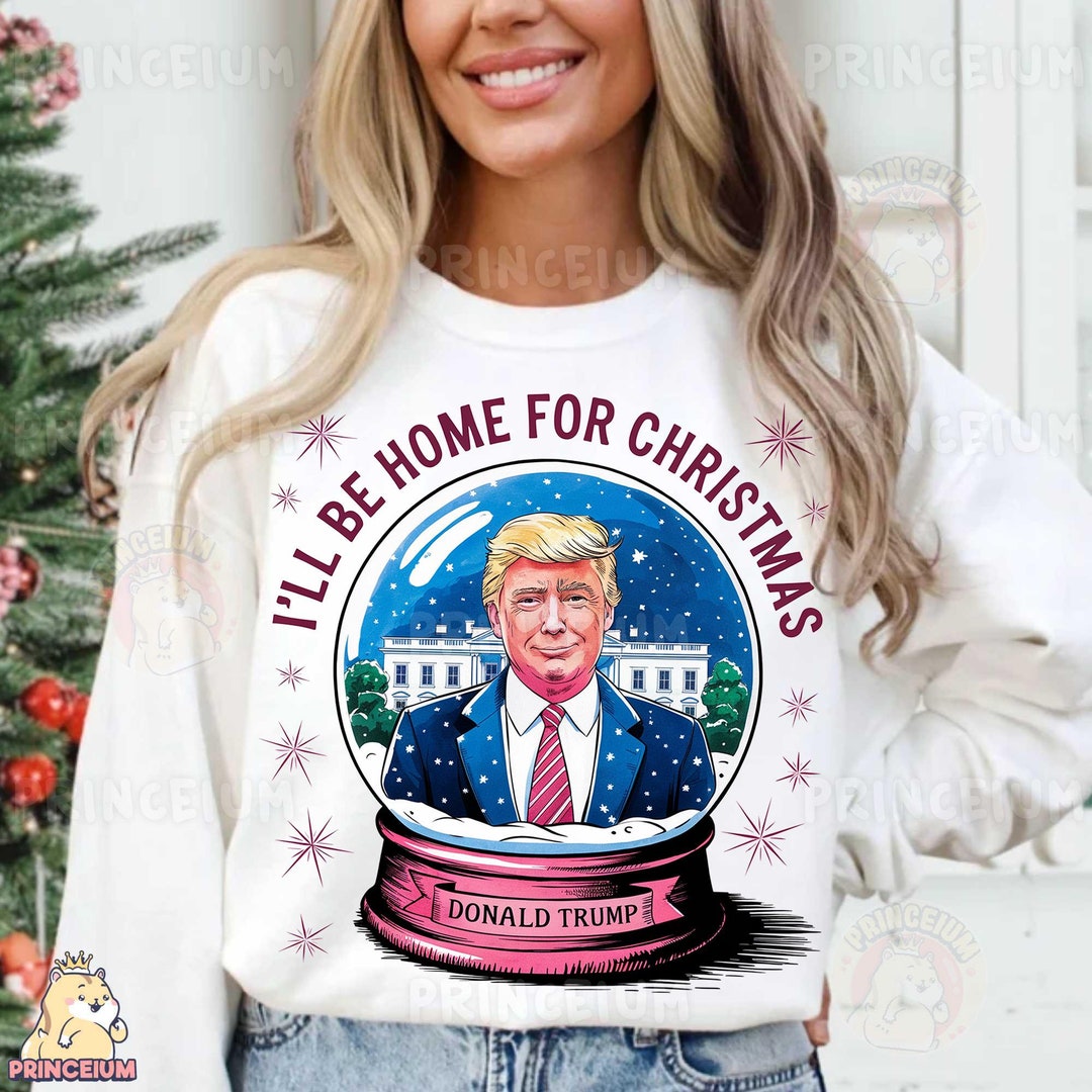 I Will Be Home for Christmas Trump Png, Humorous Trump Christmas Png ...