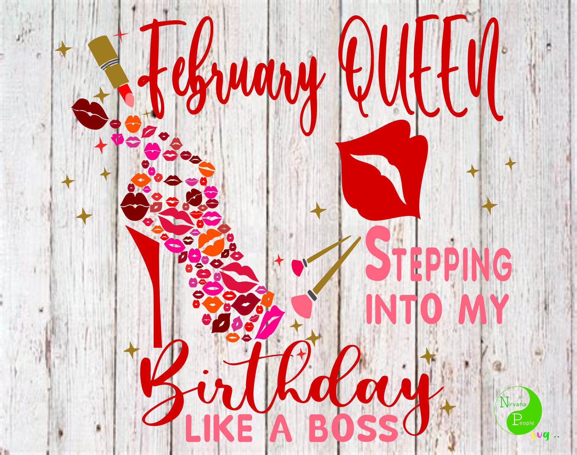 Birthday Girl February Svg, February Girl Svg, Birthday Queen Svg ...