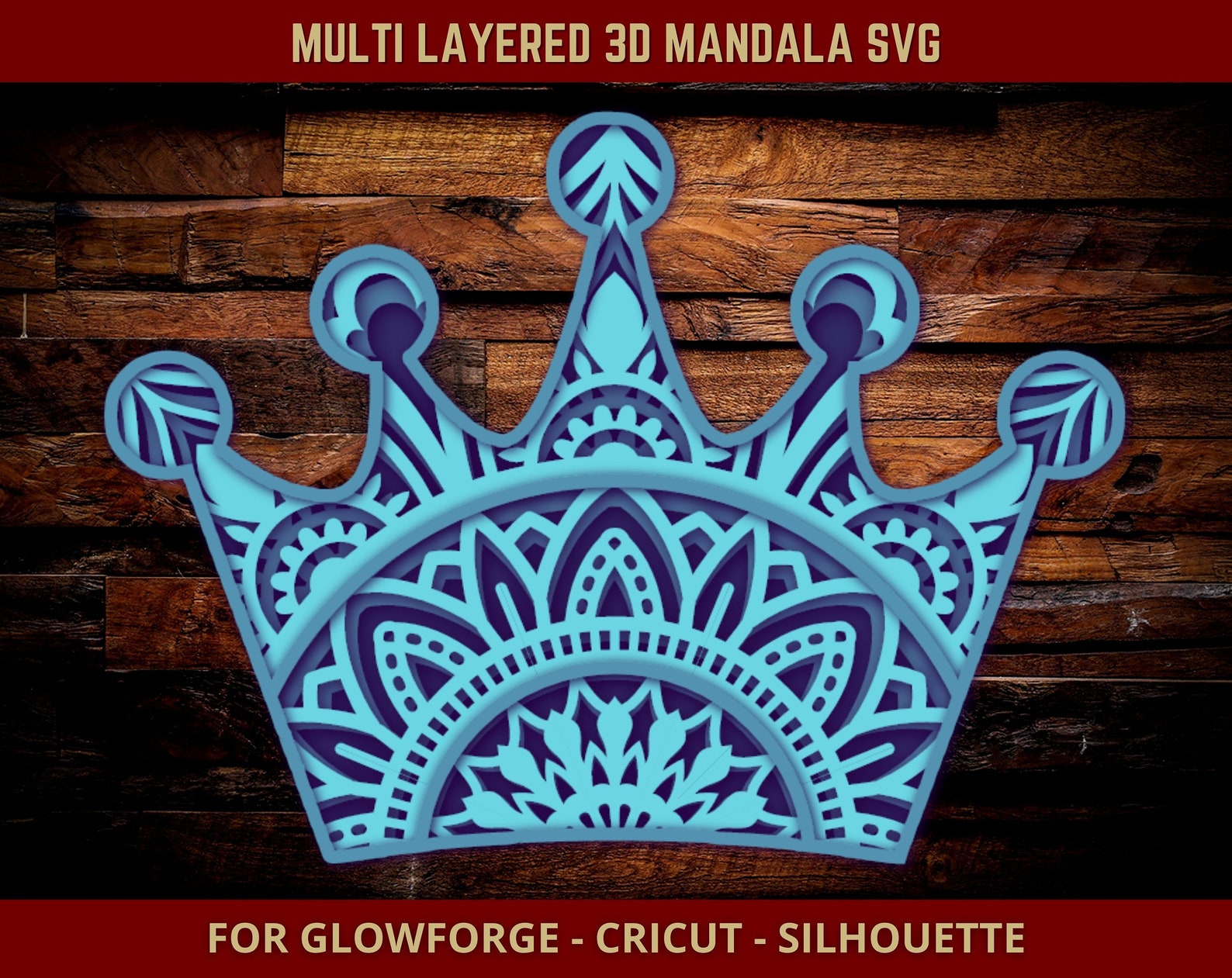 Crown SVG 3D Mandala SVG Princess Queen Crown Layered Svg File for ...
