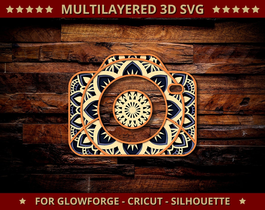 3D Camera SVG Mandala Svg Cut File for Glowforge Laser Cut Silhouette ...