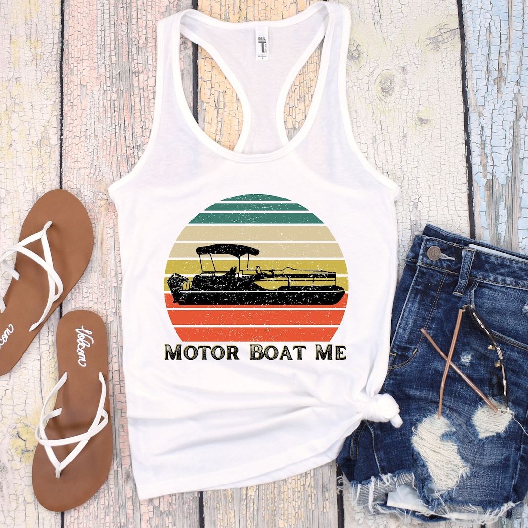Boating Tank Top Gift Funny Motor Boat Lake Camping Shirt Retro Sunset ...