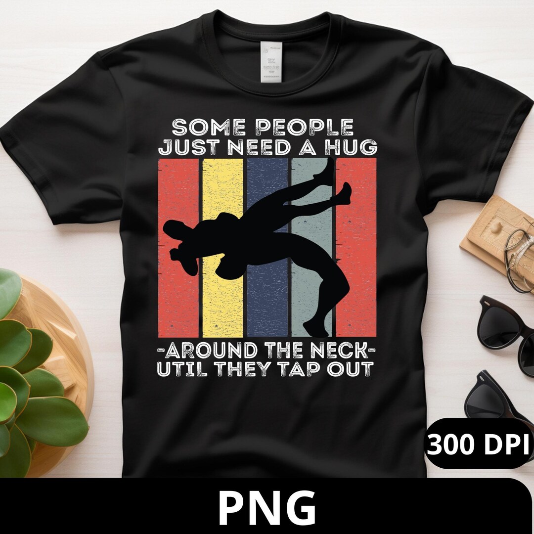 Some People Just Need A Hug Vintage BJJ Brazilian Jiu Jitsu Png - Etsy
