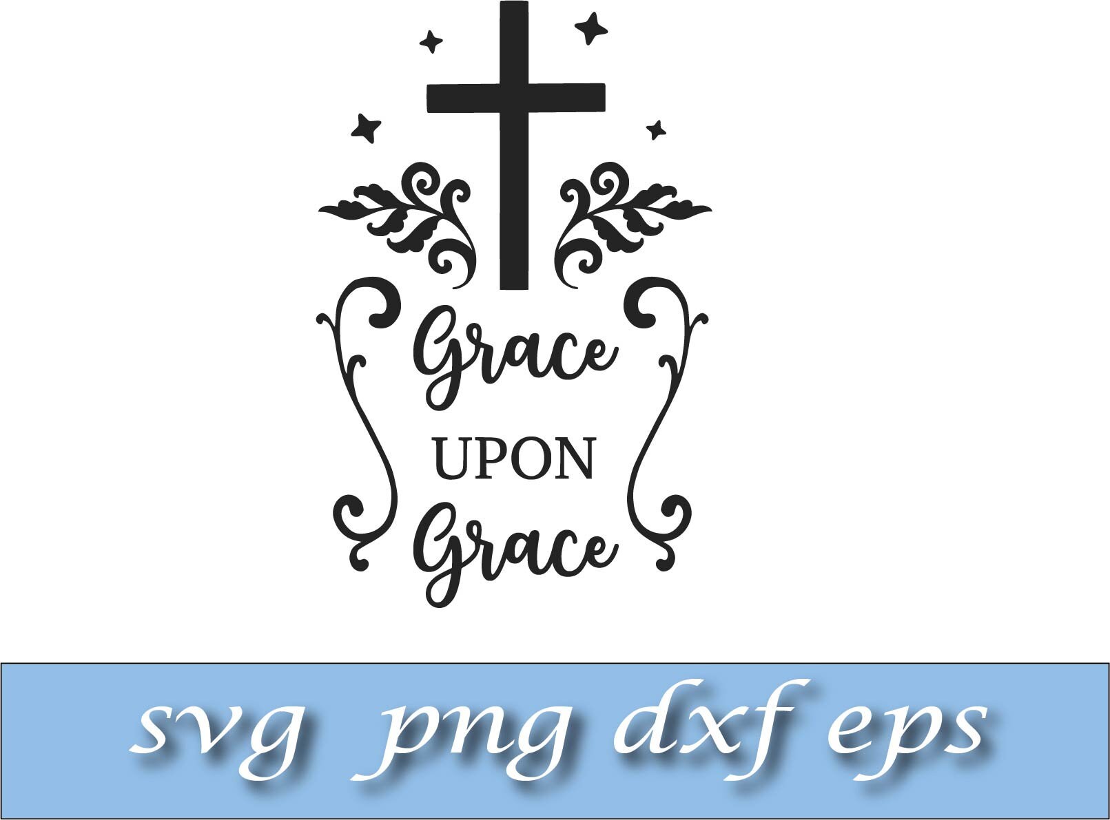 Grace Svg Dxf Png Eps - Etsy
