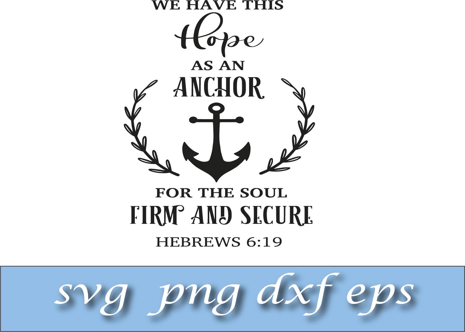 Hope as an Anchor Svg Dxf Png Eps - Etsy