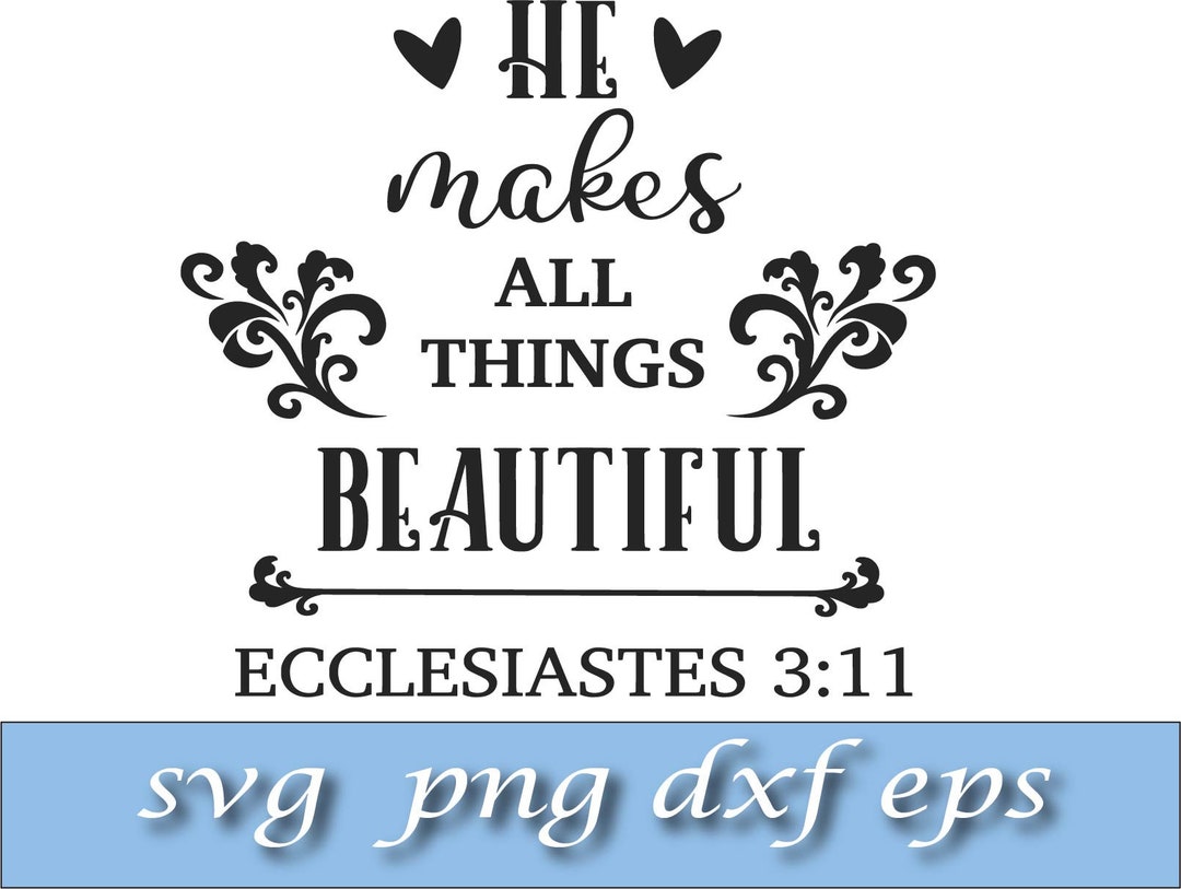 All Things Beautiful Svg Dxf Png Eps - Etsy