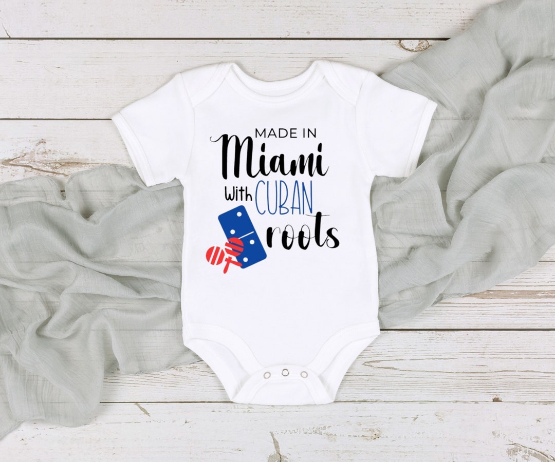 Made in Miami With Cuban Roots Cuban Baby Gift Cuba Proud - Etsy
