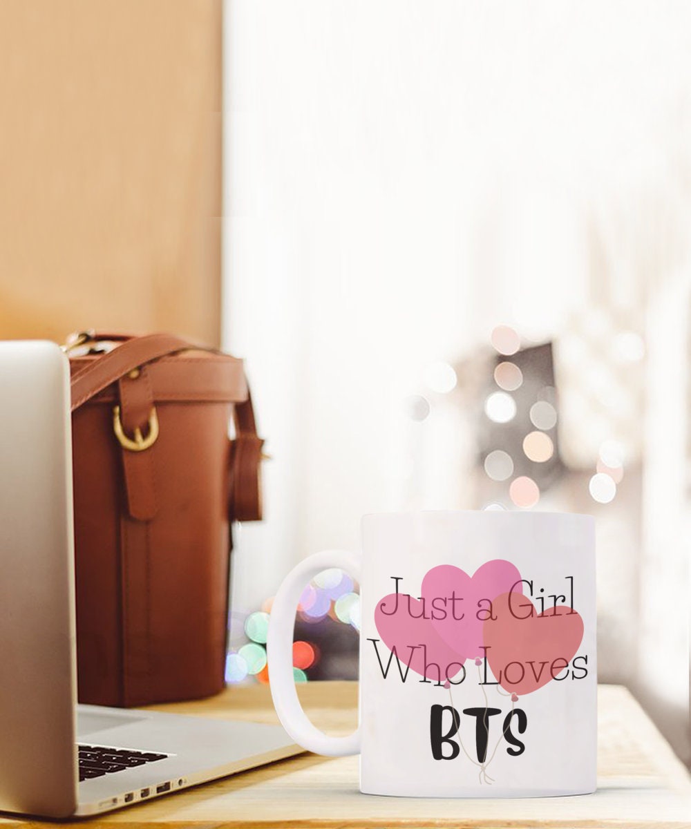 BTS Coffee Mug Bts Gifts Just a Girl Who Loves BTS 11oz and - Etsy