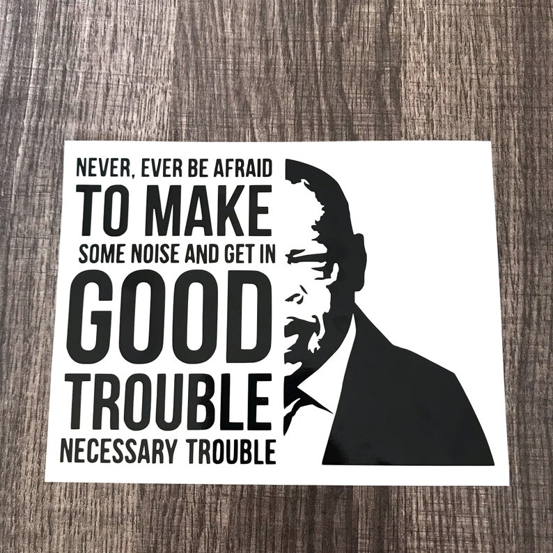 John Lewis Decal, Good Trouble Decal, Civil Rights Decal - Etsy