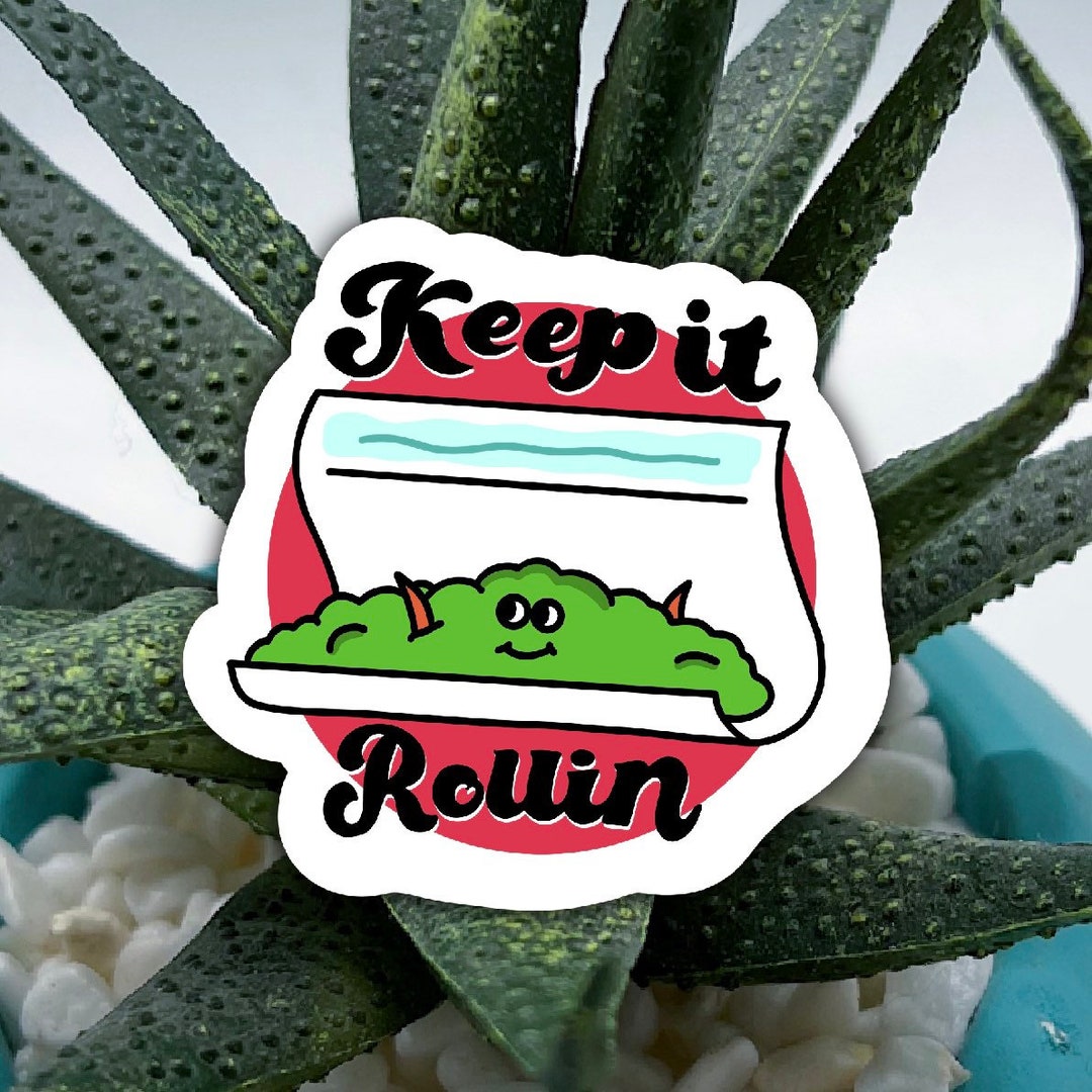 Keep It Rollin Weed Sticker - Etsy