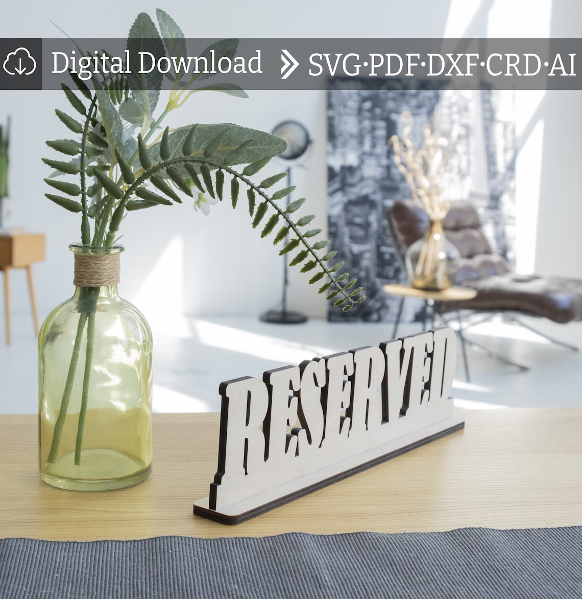 Sign Reserved Svg, Sign Reserved Laser Cut, Sign Reserved Pattern, Sign ...
