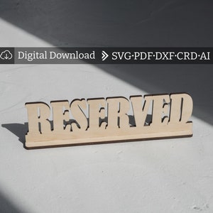 Sign Reserved Svg, Sign Reserved Laser Cut, Sign Reserved Pattern, Sign ...