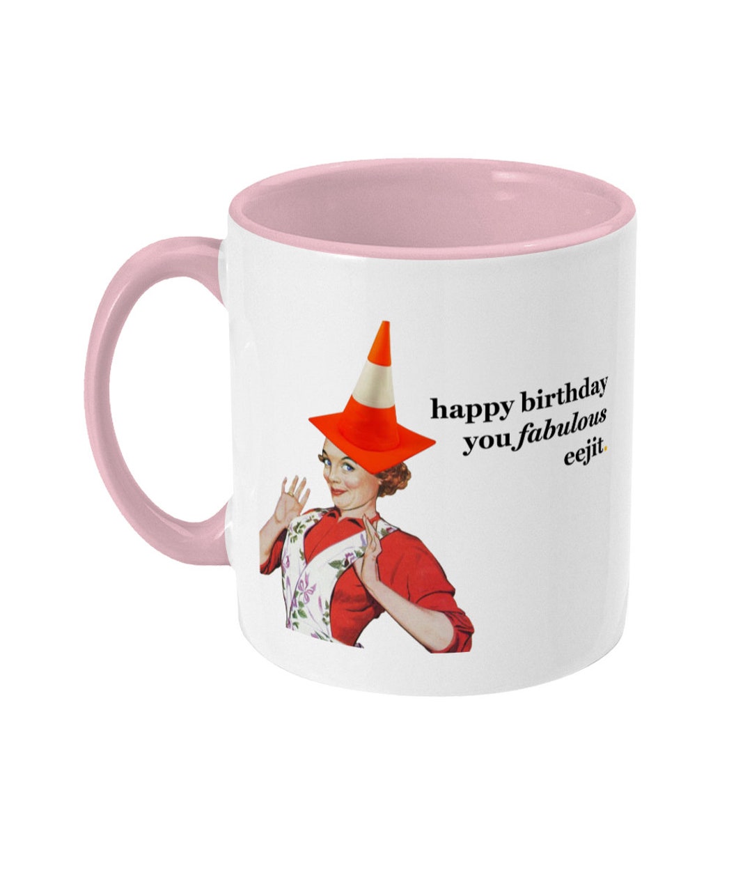 Happy Birthday You Fabulous Eejit Mug - Etsy