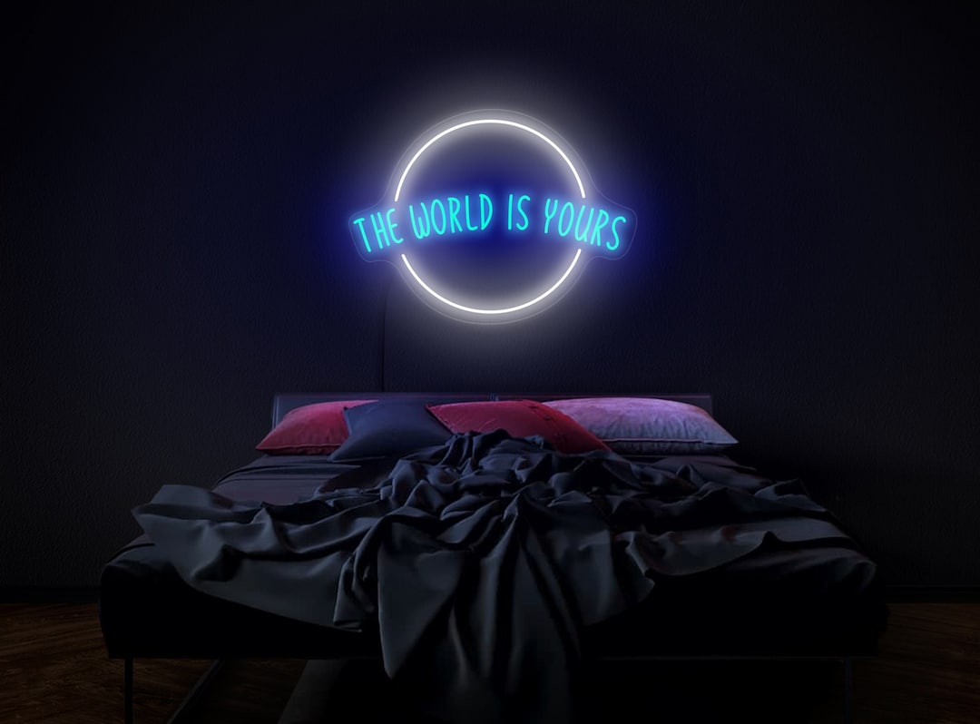 The World is Yours Neon Sign the World is Yours Led Sign - Etsy
