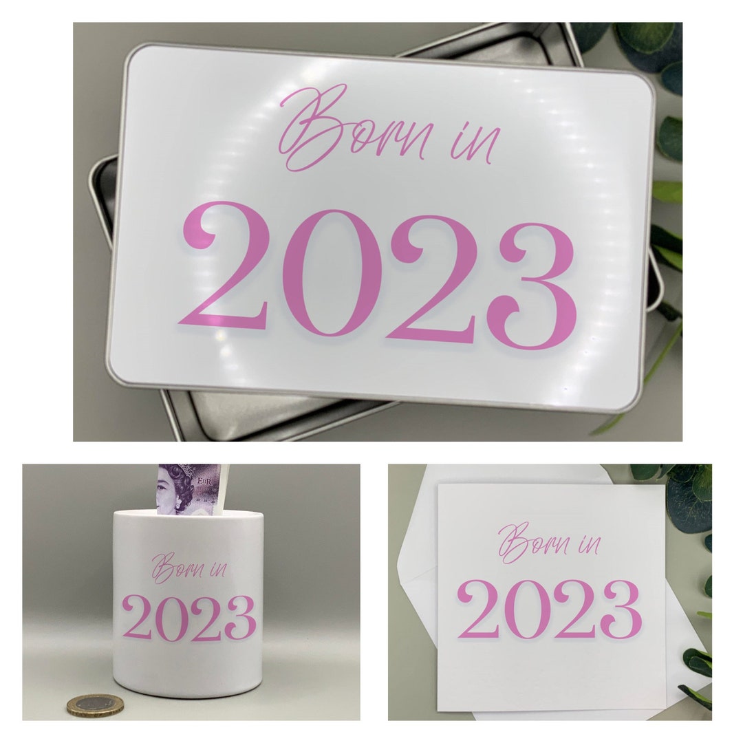 Born in 2023, Born in 2023 Card, Born in 2023 Keepsake Tin, Born in ...