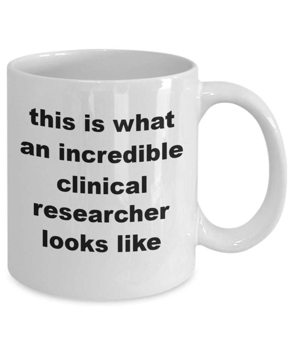 Clinical Research Coffee Mug, Clinical Researcher Coffee Cup, Best ...