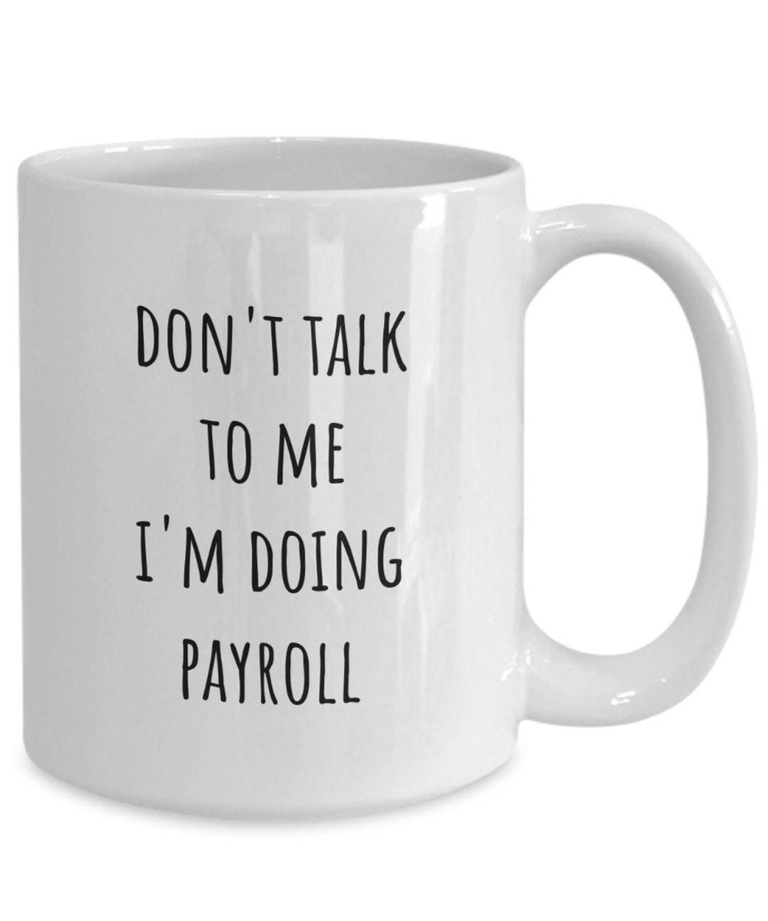 Payroll Gifts, Payroll Appreciation Payroll Mug, Payroll Specialist Mug ...