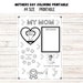 Mother's Day Coloring Page Printable All About My Mom Instant Download ...