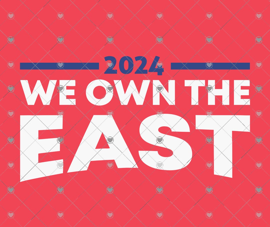 We Own the East 2024 SVG - Etsy