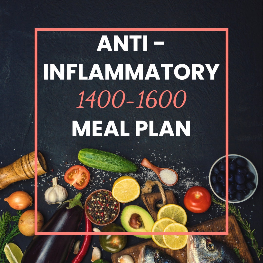 Plan de repas anti-inflammatoire de 1400 à 1600 calories ...