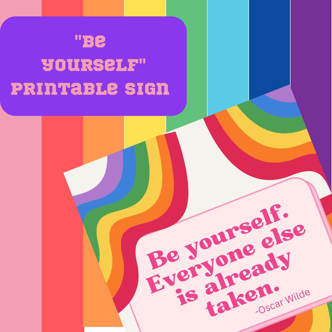 Rainbow be Yourself Sign, Printable Pride Sign, LGBT Pride Sign, Pride ...