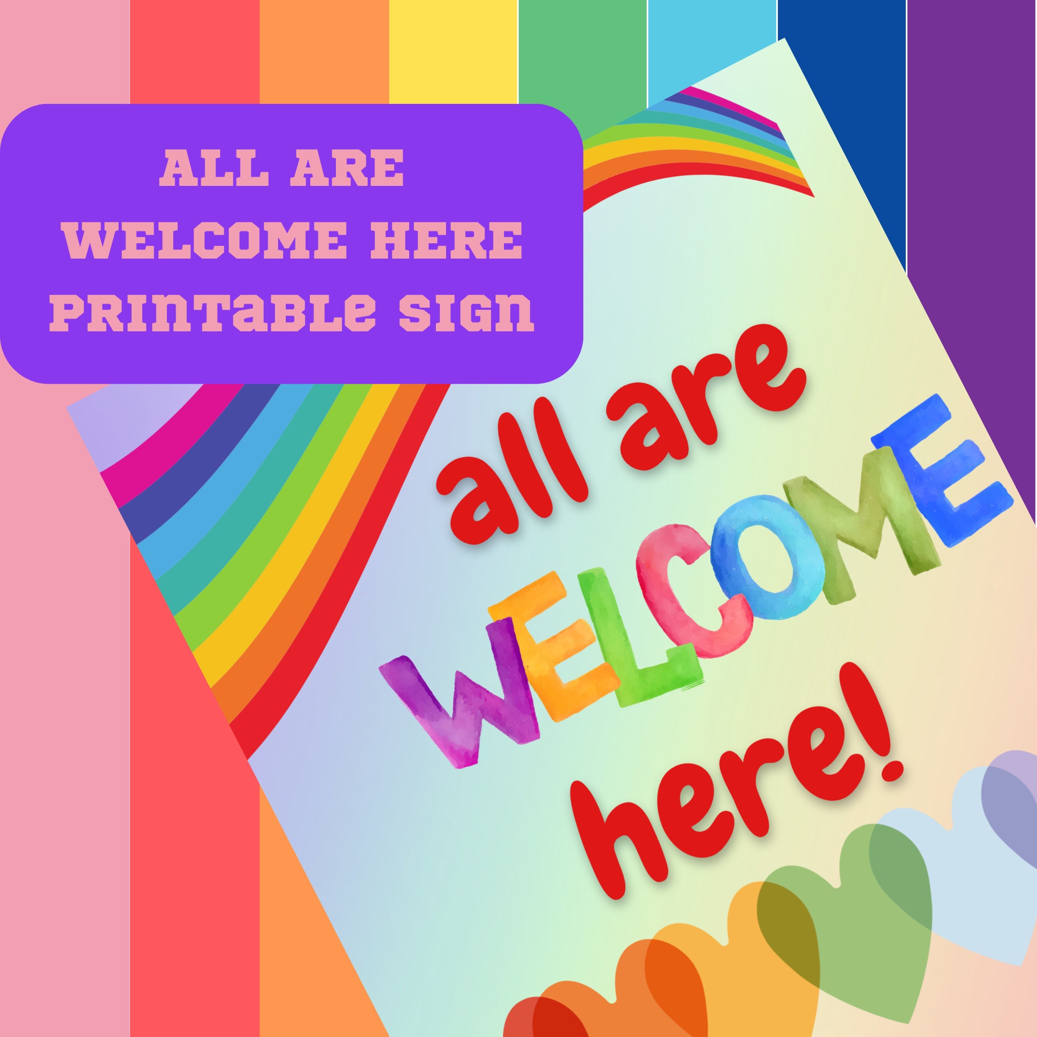 Rainbow ALL ARE WELCOME Here Printable Sign, Pride Sign, Printable ...