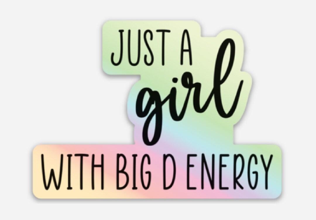 Holographic Big D Energy Sticker - Etsy