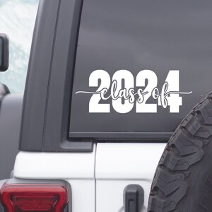 Class of 2024 Vinyl Decal, Senior 2024 Sticker, Graduation 2024 Decal ...