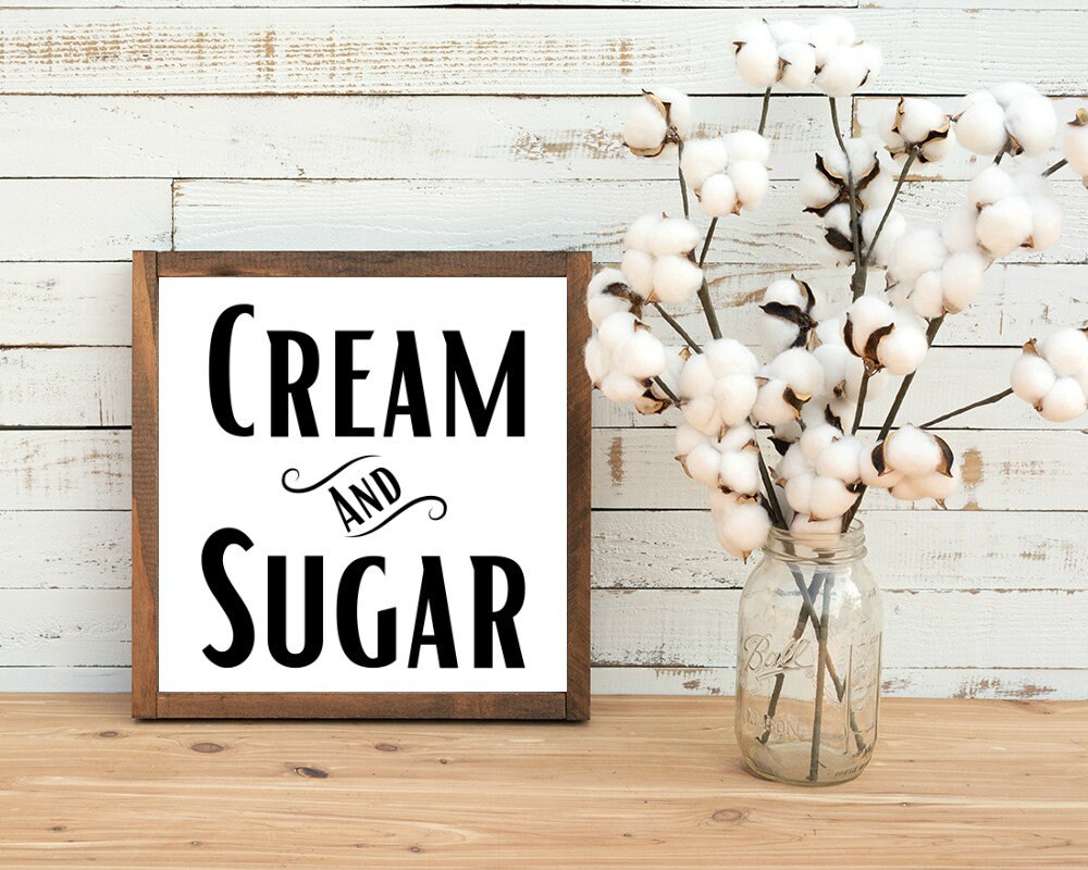 Printable Vintage Sign, Cream and Sugar, Simple Old Fashioned Sign ...