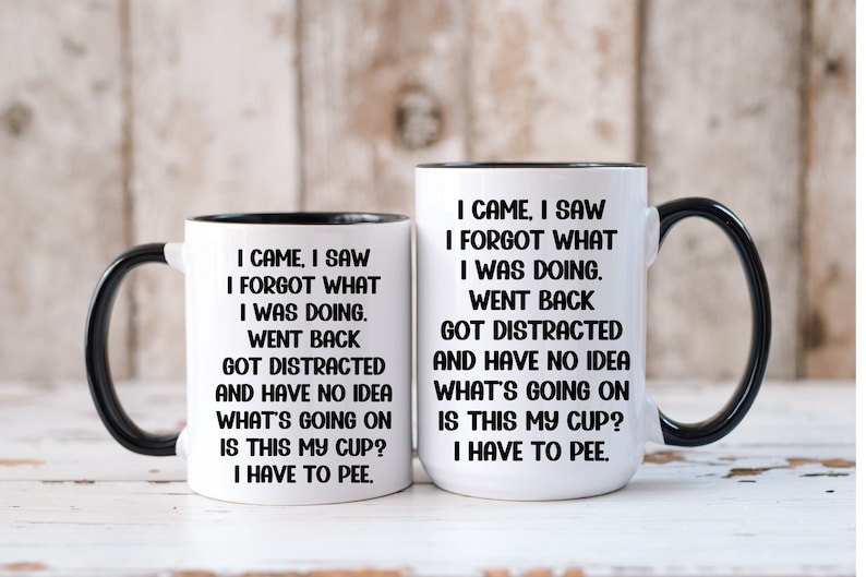 Funny Coffee Cup – I Came, I Saw, I Forgot, 12oz or 15oz - Etsy