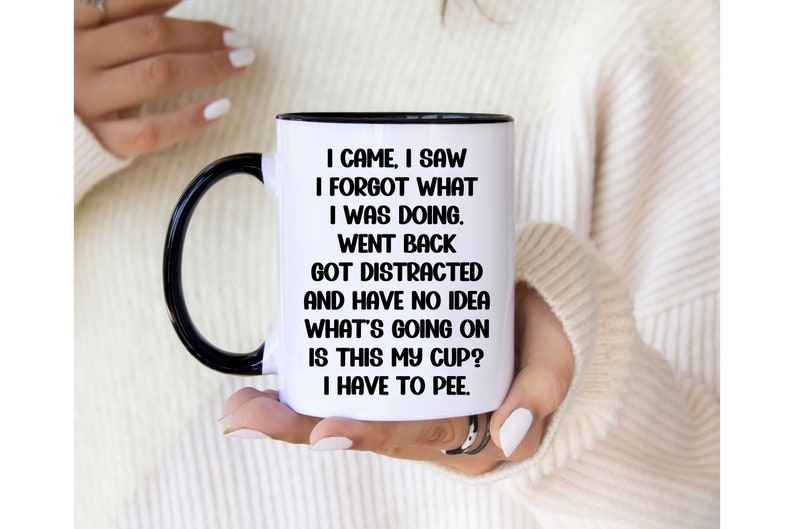Funny Coffee Cup – I Came, I Saw, I Forgot, 12oz or 15oz - Etsy