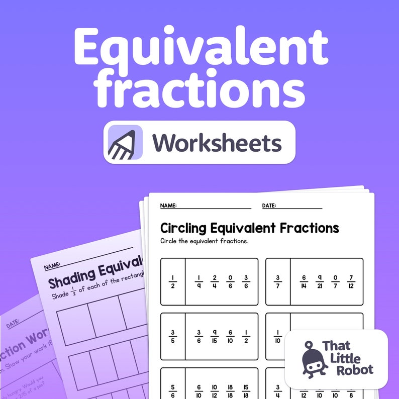 No Prep Equivalent Fractions Worksheets | Fraction Activities — 3rd ...
