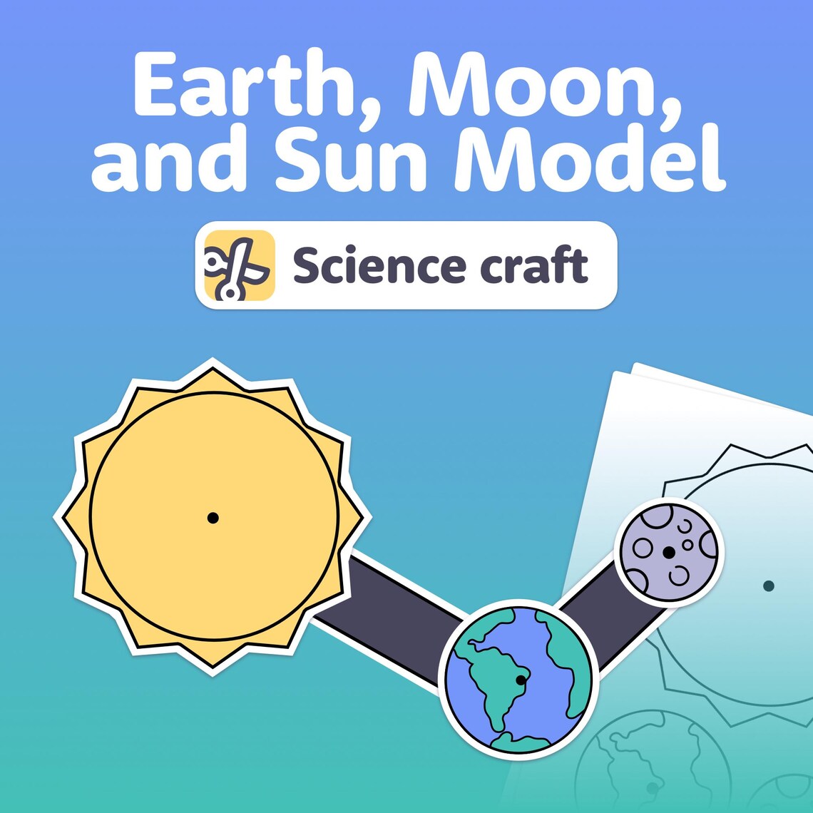 Sun, Earth, & Moon Orbit Model Activity | Science Craft and Astronomy ...