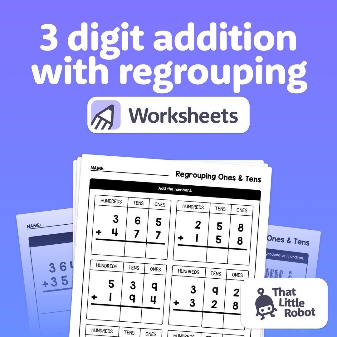No Prep 3 Digit Addition With Regrouping Worksheets | 2nd, 3rd Grade ...