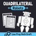 Quadrilateral Robots | Quadrilaterals Activity, PBL Math Project — 3rd ...