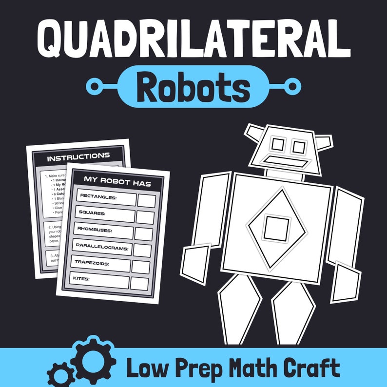 Quadrilateral Robots | Quadrilaterals Activity, PBL Math Project — 3rd ...