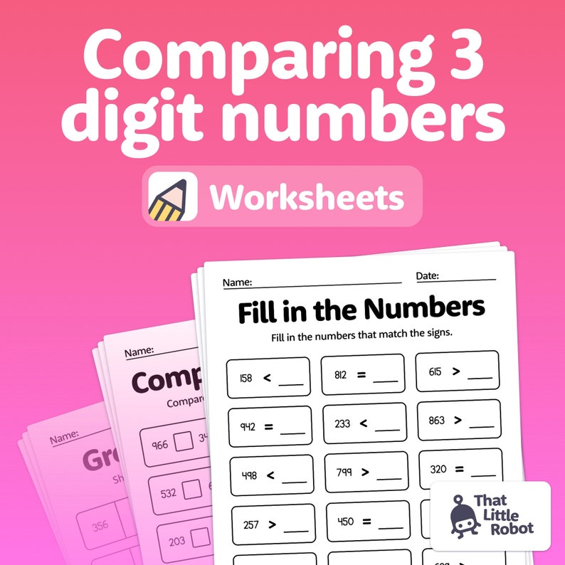 Comparing 3 Digit Numbers Worksheets | 2nd Grade Comparing Numbers ...
