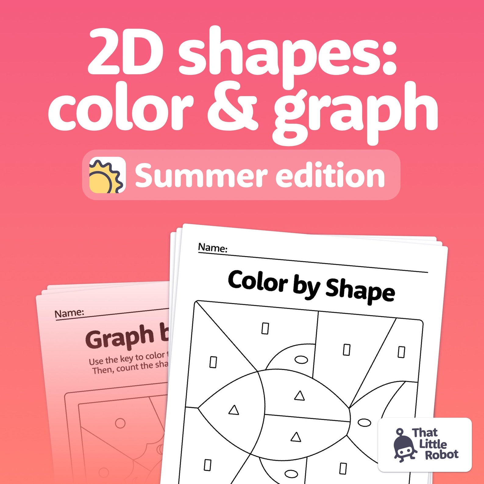 Summer Shapes Worksheets - Color and Graph | Summer 1st Grade & 2nd ...